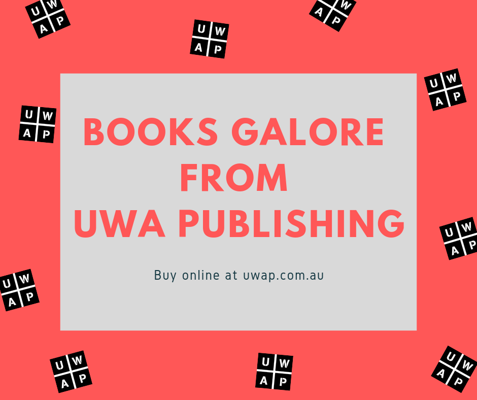 From 2018 to 2019: Books Galore from UWA Publishing