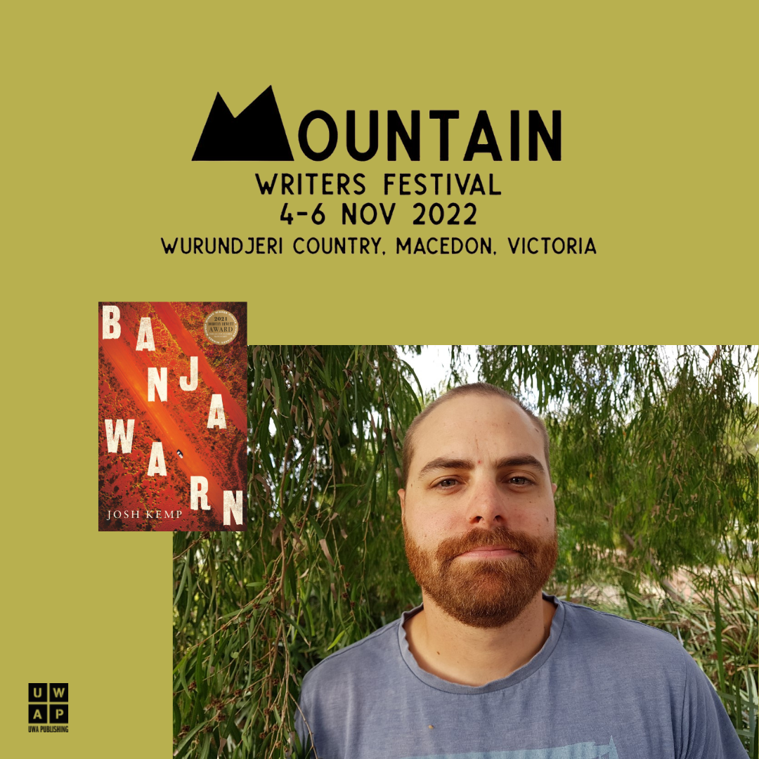 Mountain Writers Festival: Josh Kemp appearance – UWA Publishing