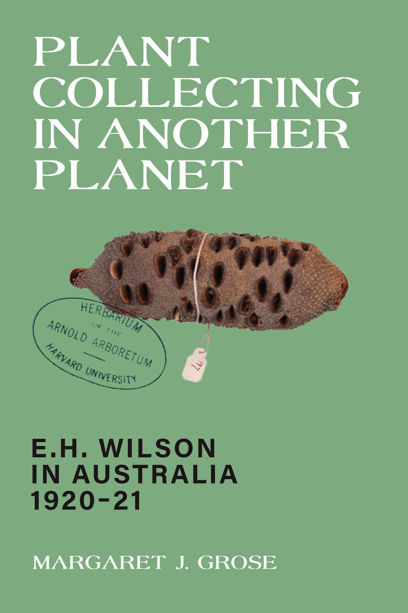 Plant Collecting in Another Planet – UWA Publishing