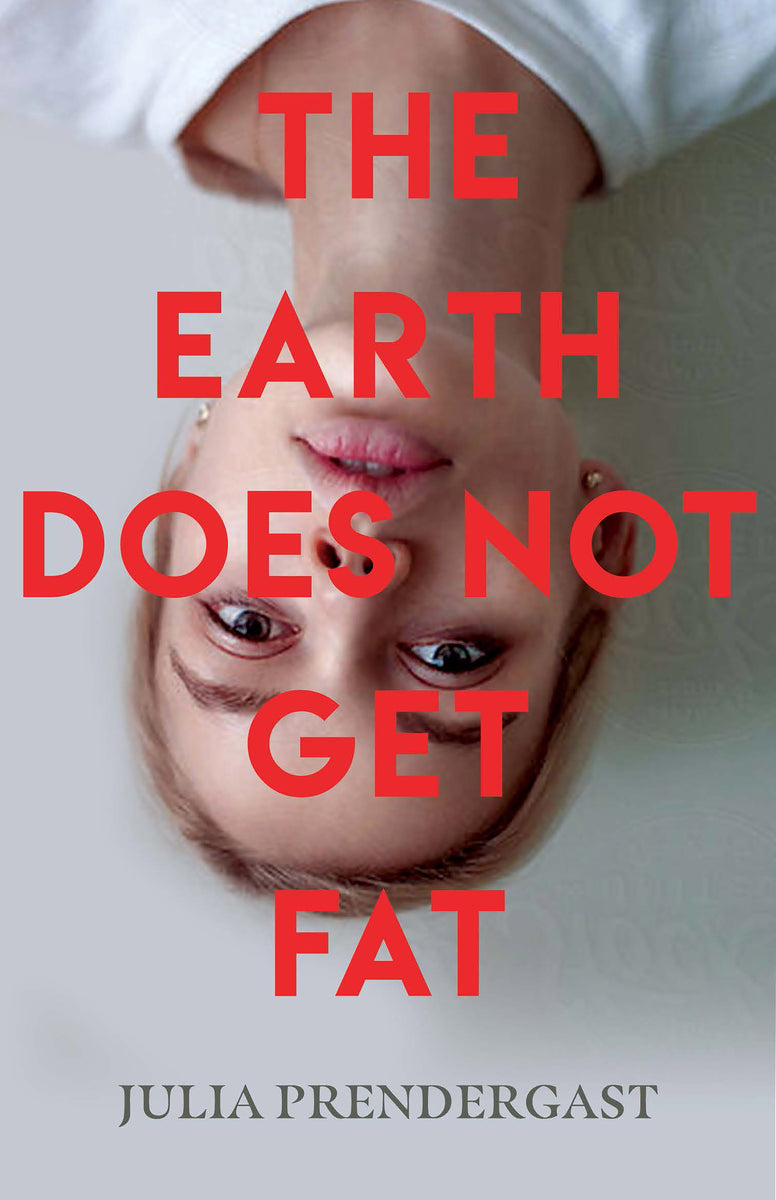 The Earth Does Not Get Fat – UWA Publishing